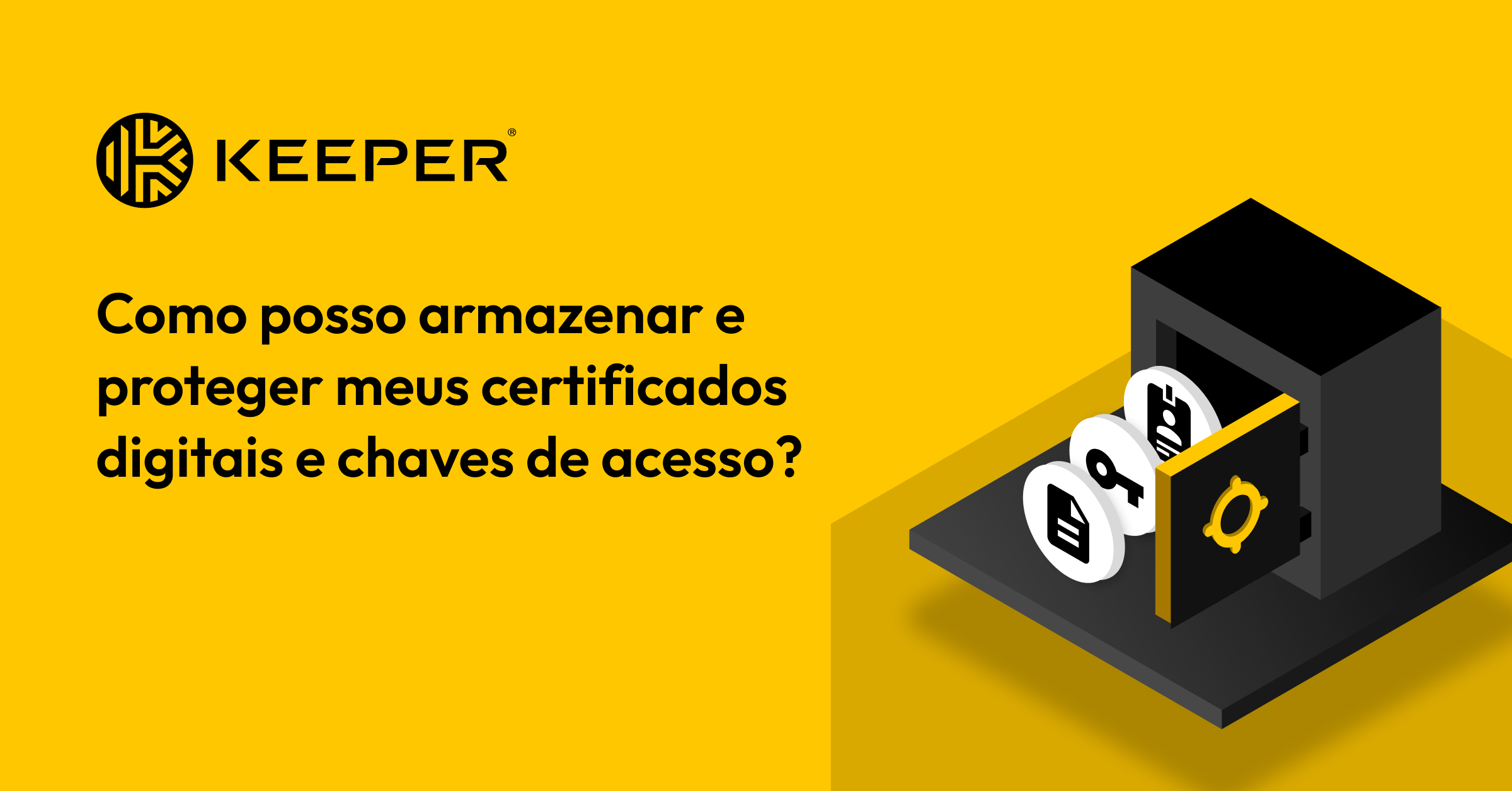 Como posso armazenar com segurança certificados digitais e chaves de ...