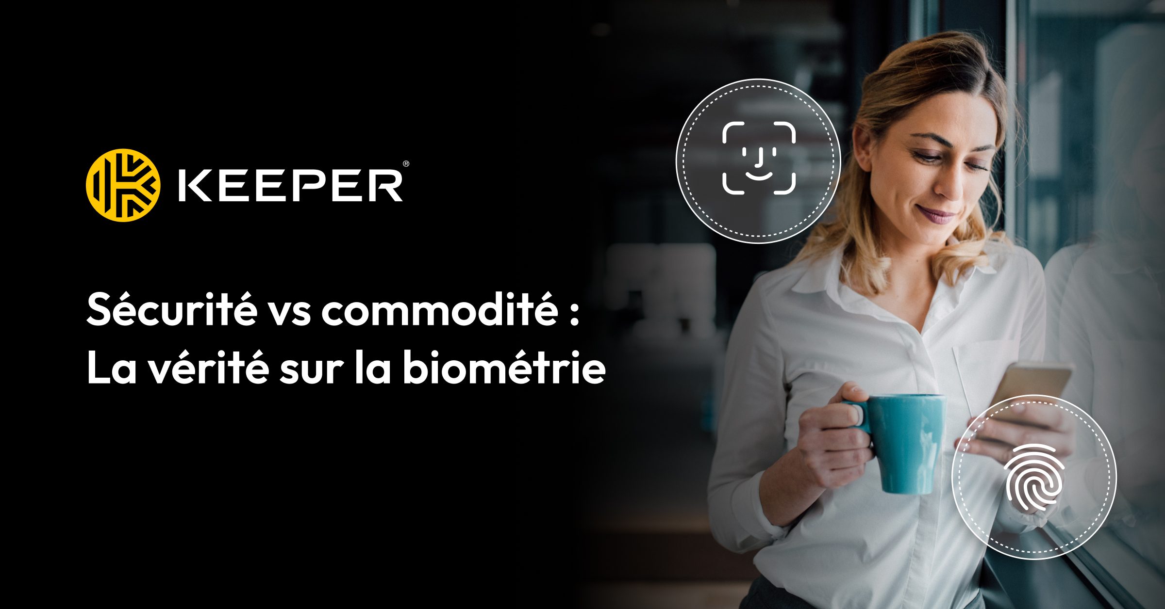La biométrie est-elle plus sûre que les mots de passe