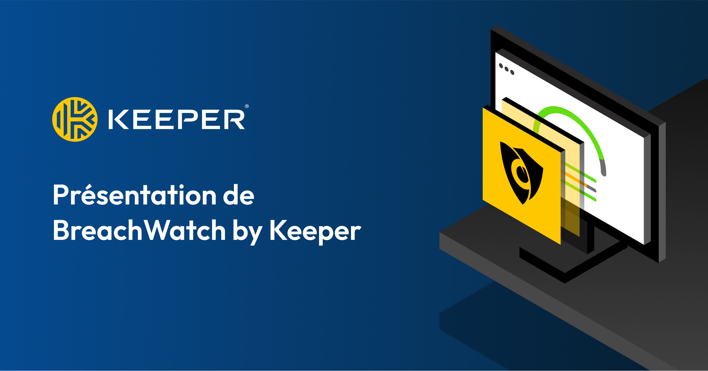 BreachWatch by Keeper : Surveillance du Dark Web et alertes
