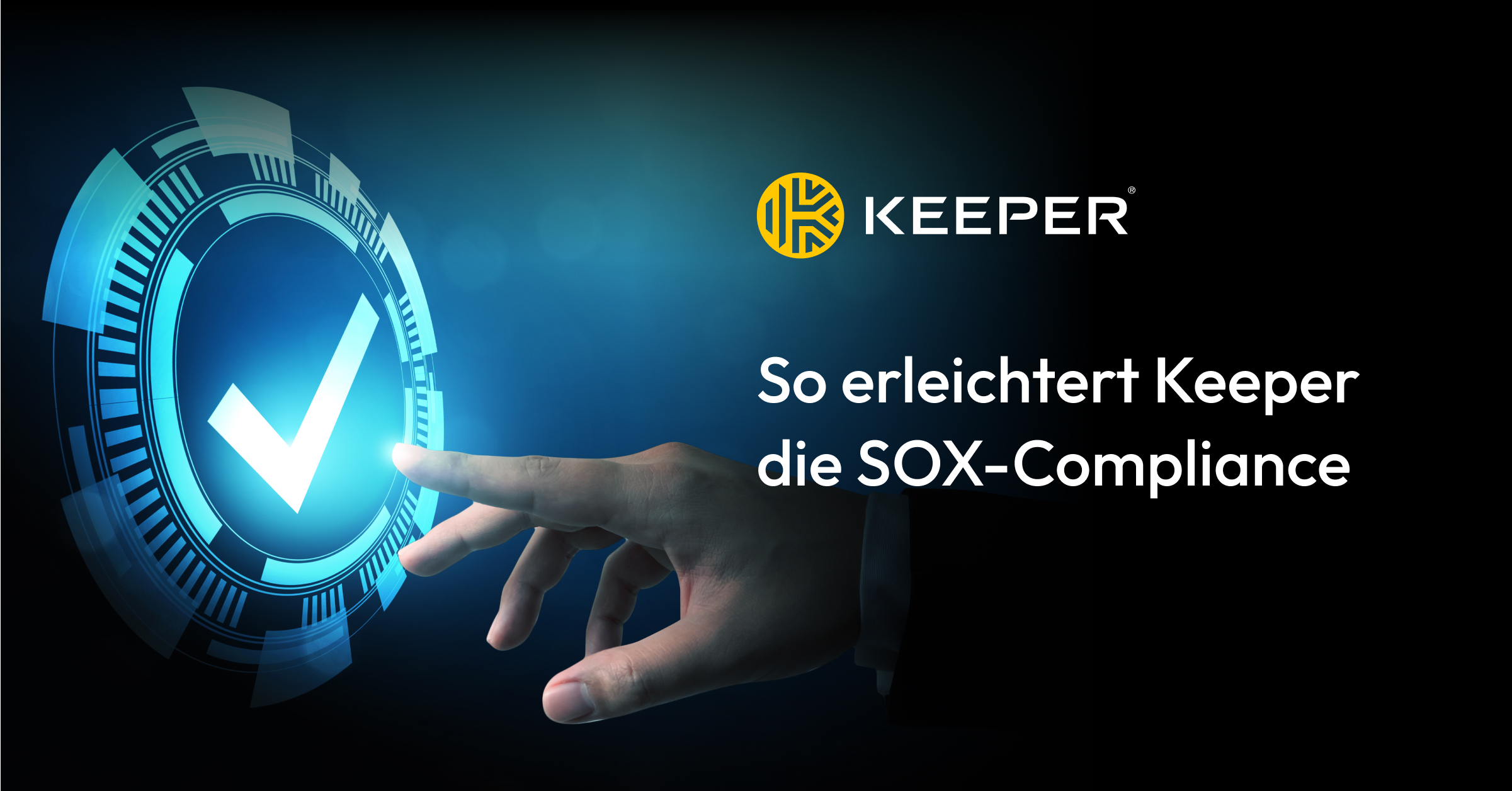 So erleichtert Keeper die SOX-Compliance – Keeper Security