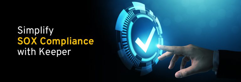 How Keeper Simplifies Sox Compliance - Keeper Security
