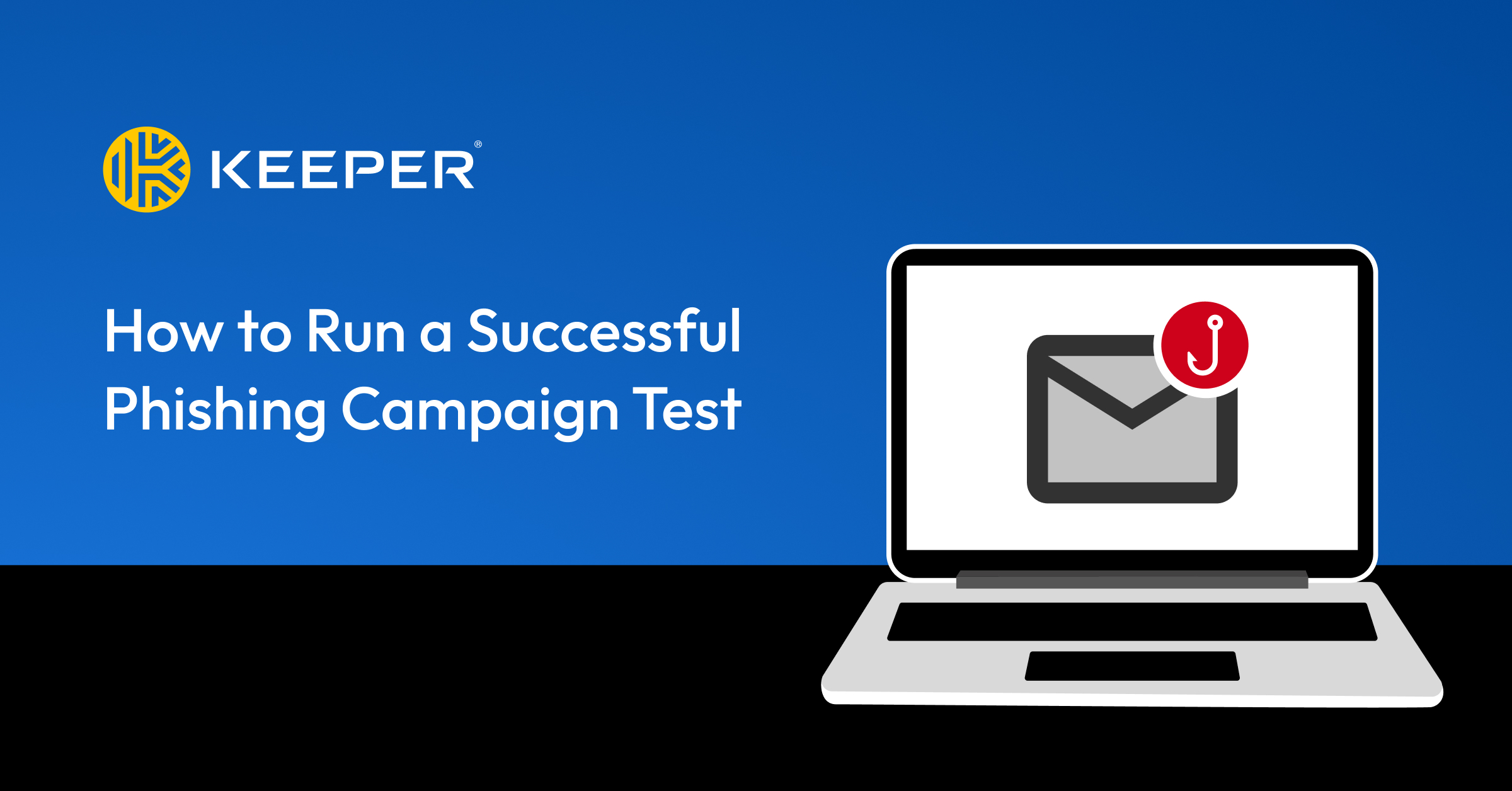 How to Run a Phishing Test on Your Employees