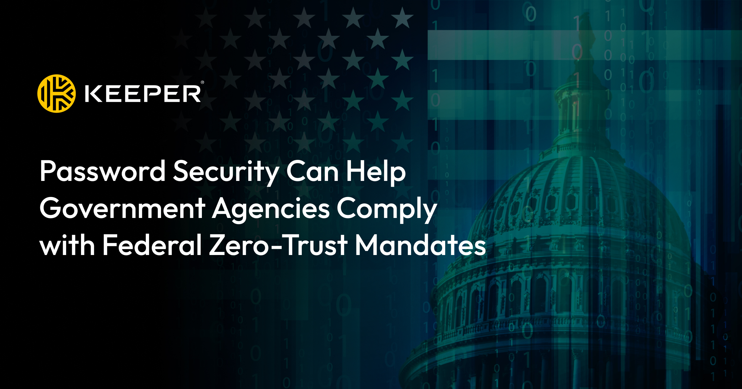 How Password Security Can Help Government Agencies - Keeper