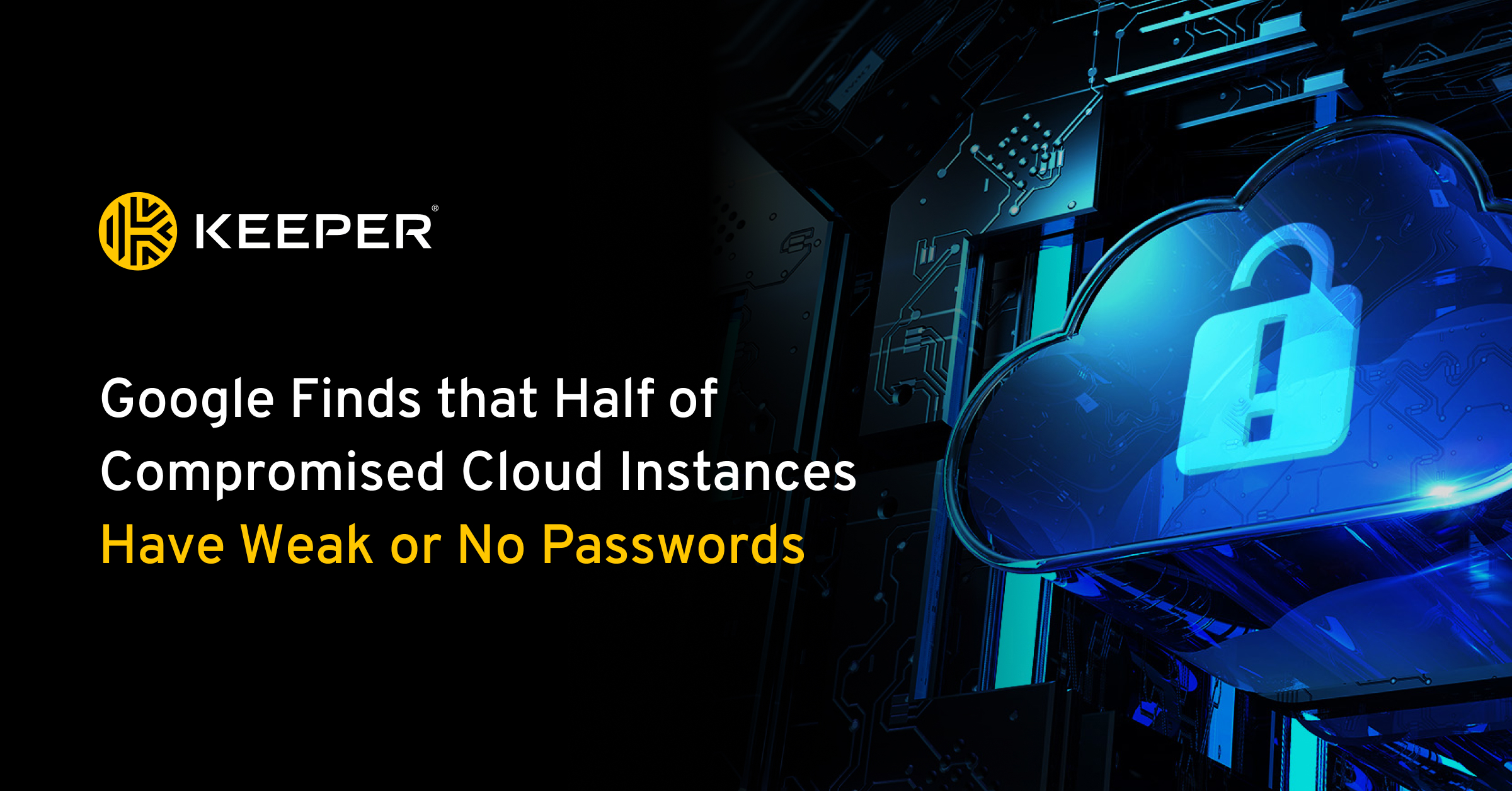 Half of Compromised Cloud Instances Have Weak Passwords