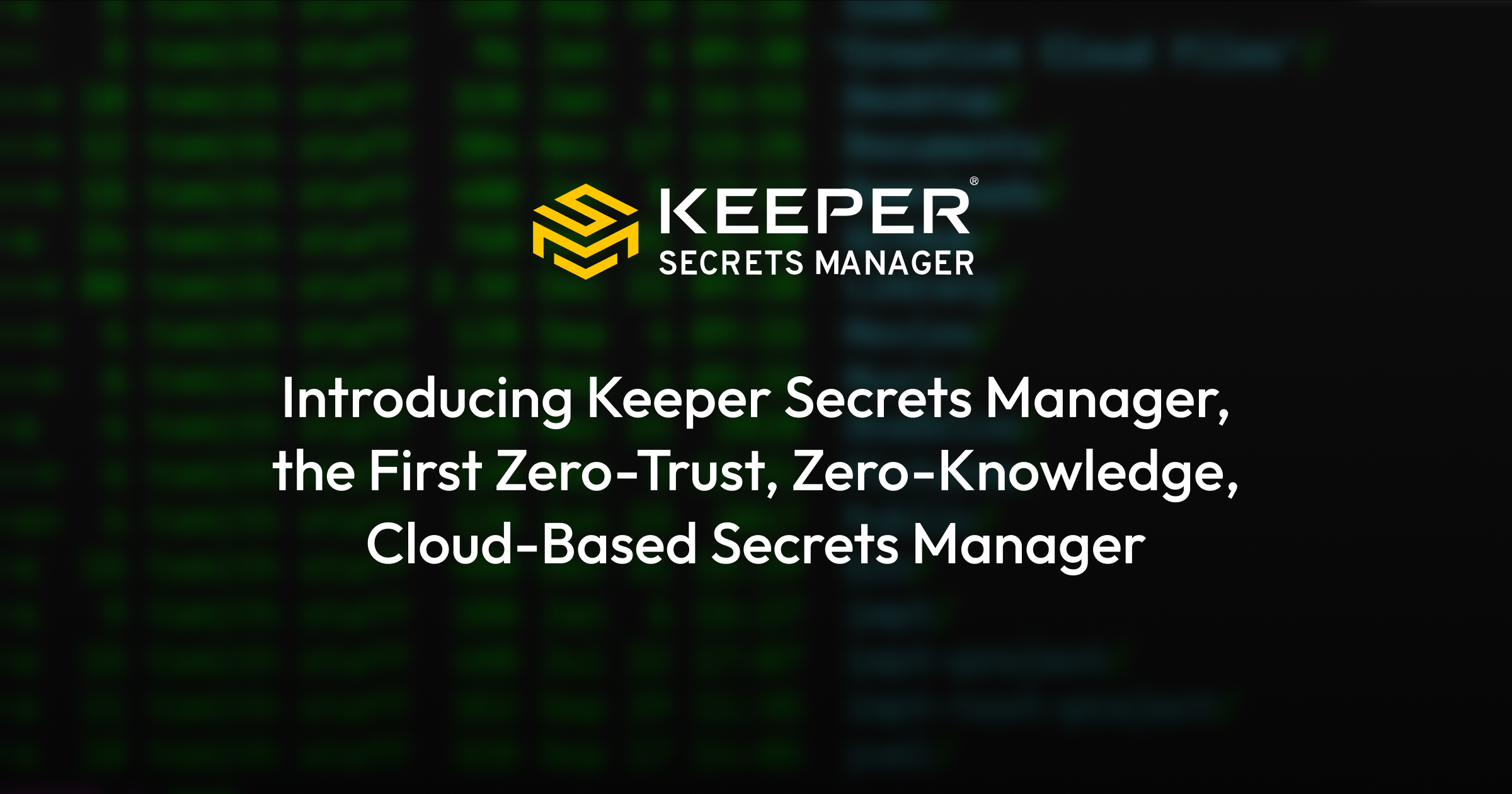 Introducing Keeper Secrets Manager To Secure Infrastructure Secrets