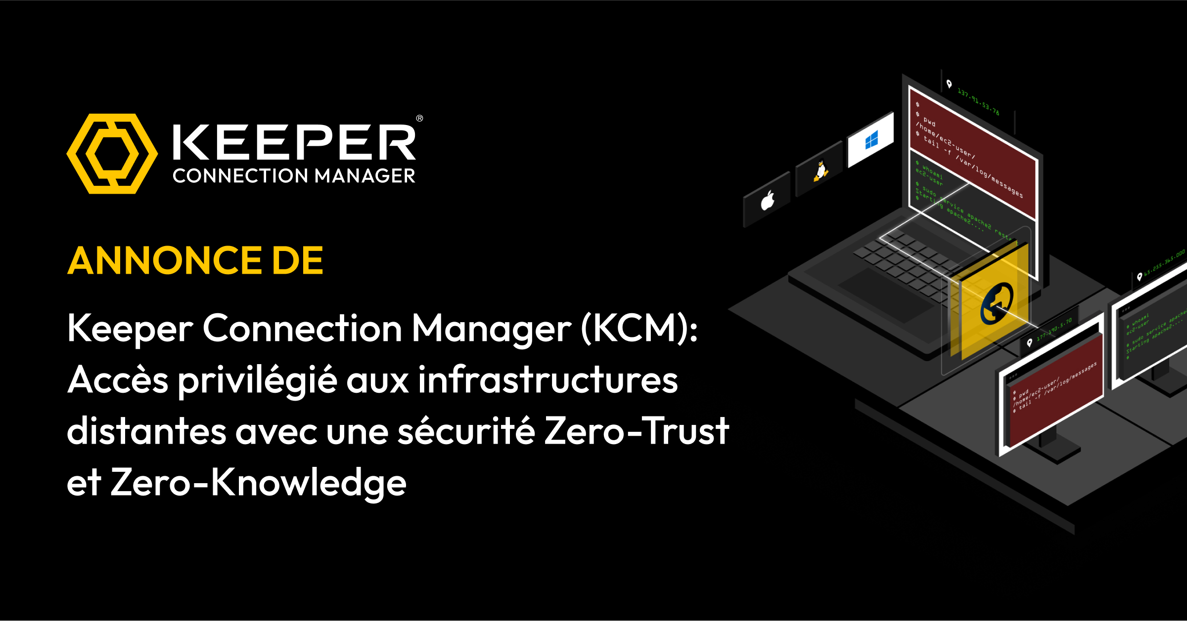 Annonce de Keeper Connection Manager - Keeper Security
