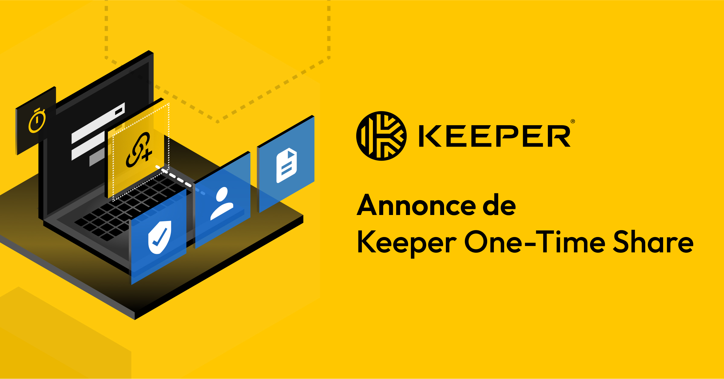 Annonce de Keeper One-Time Share - Keeper Security