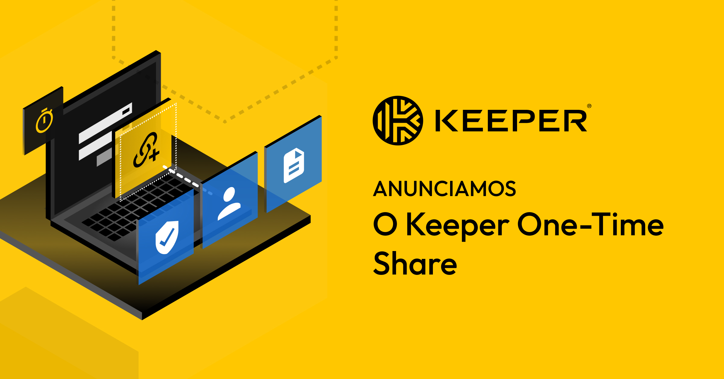 Anunciando o Keeper One-Time Share - Keeper Security