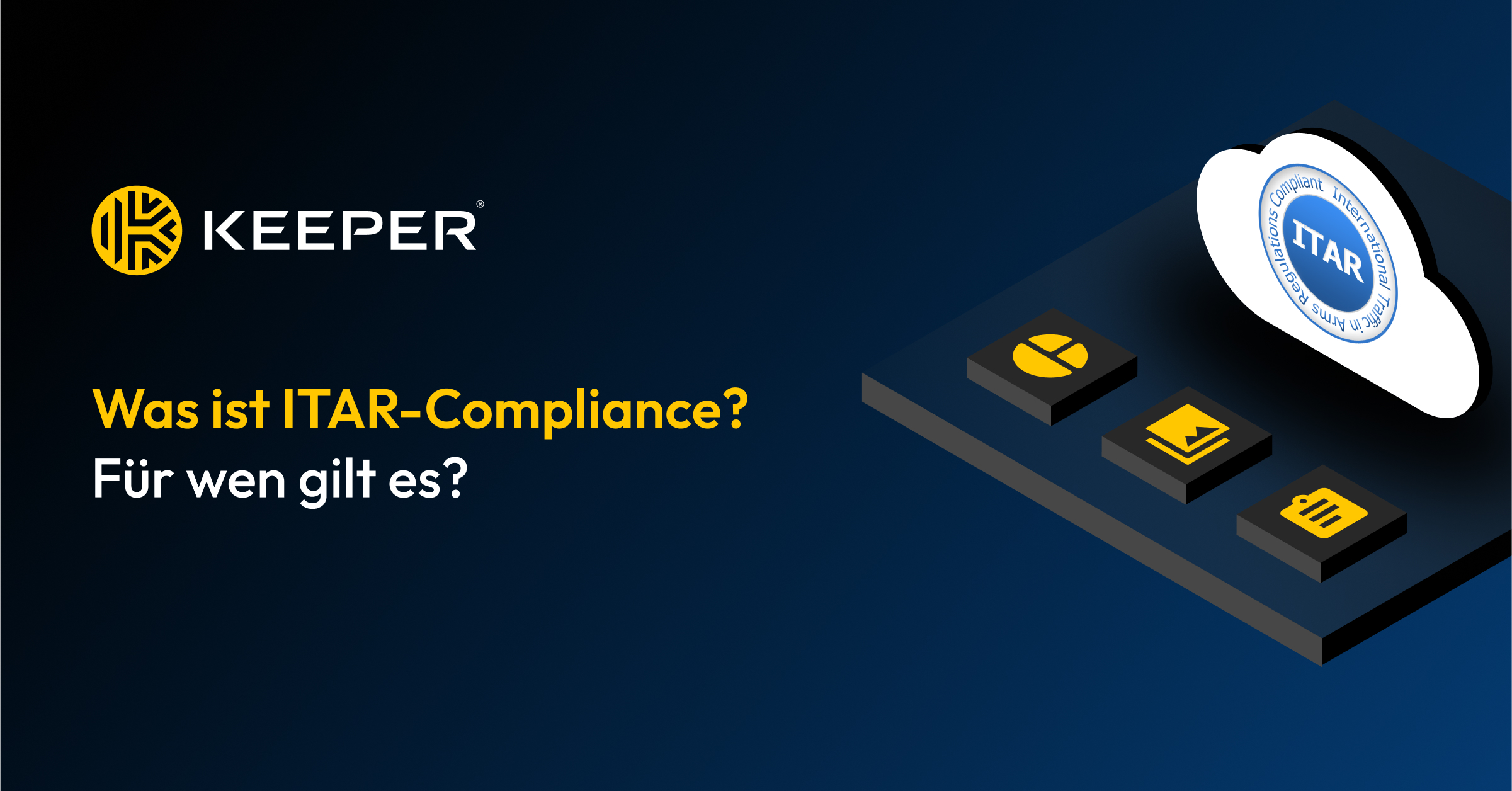 Was ist ITAR-Compliance? Für wen gilt es? - Keeper