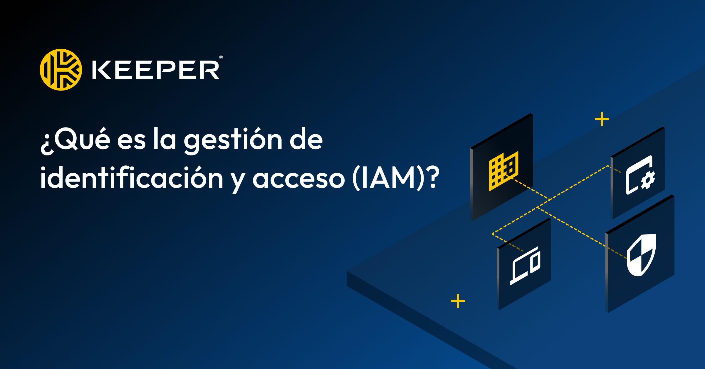 ¿Qué es la gestión de identificación y accesos (IAM)?