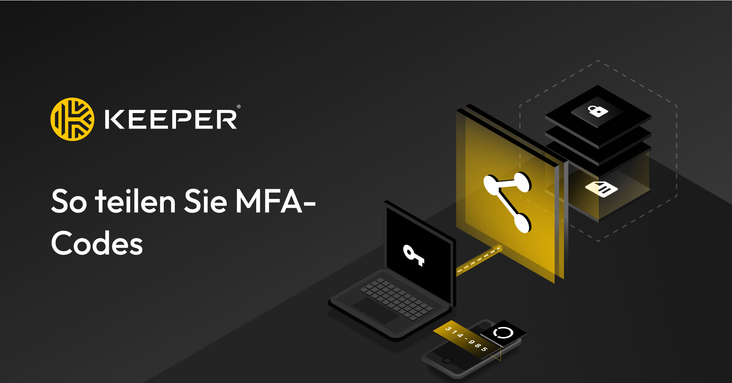 So teilen Sie MFA-Codes – Keeper Security