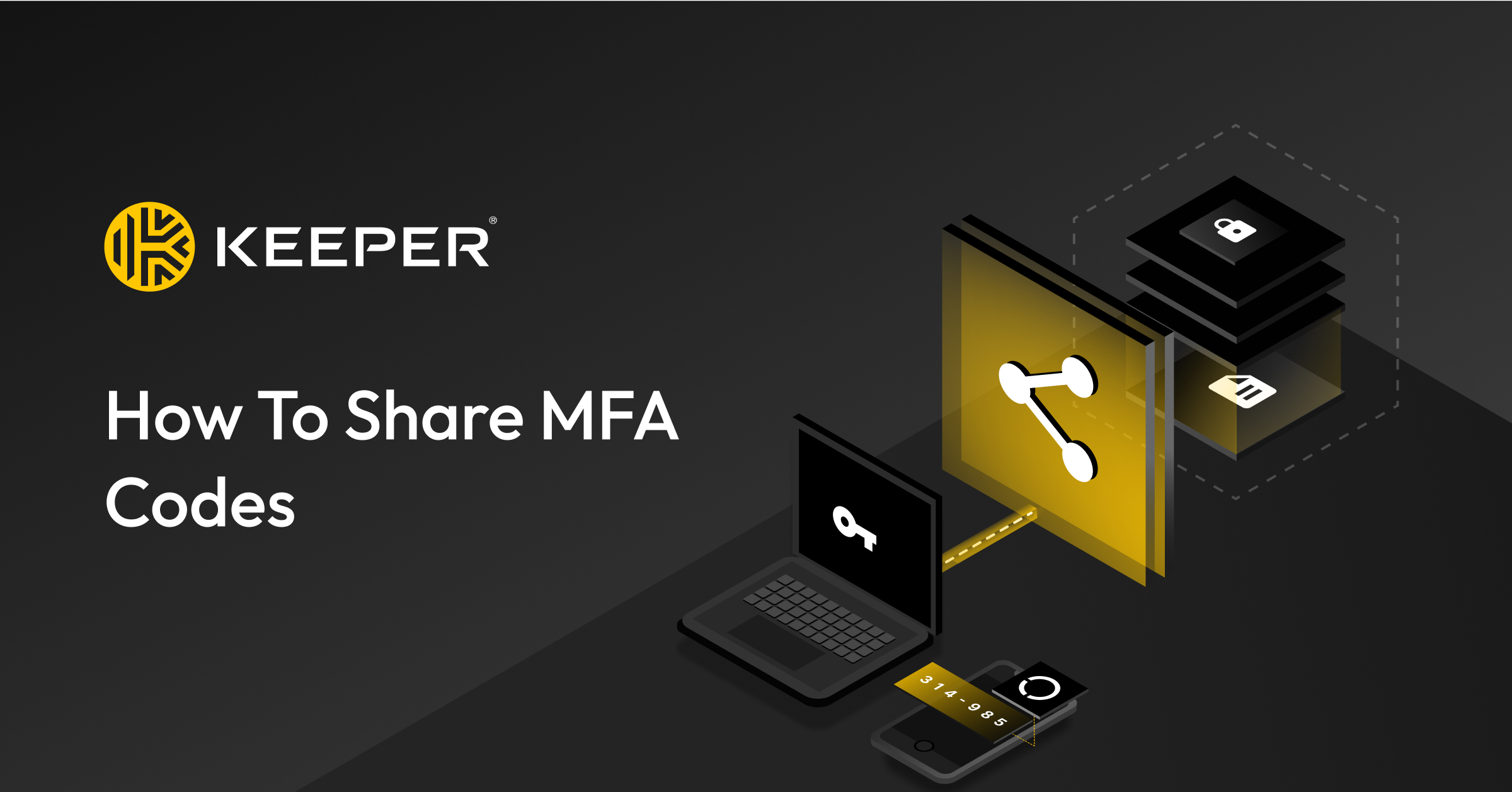 How To Share MFA Codes - Keeper Security