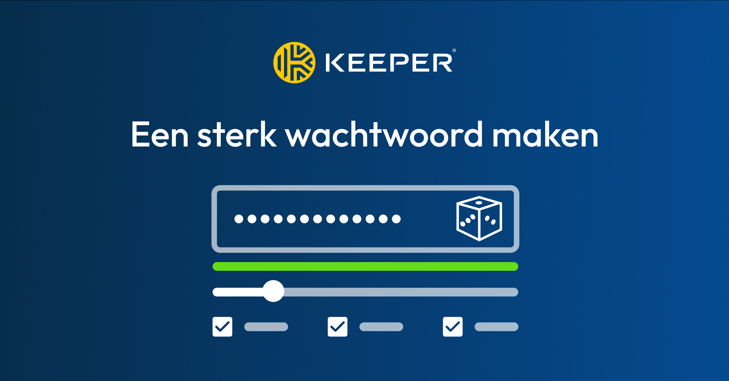 Een sterk wachtwoord maken - Keeper Security