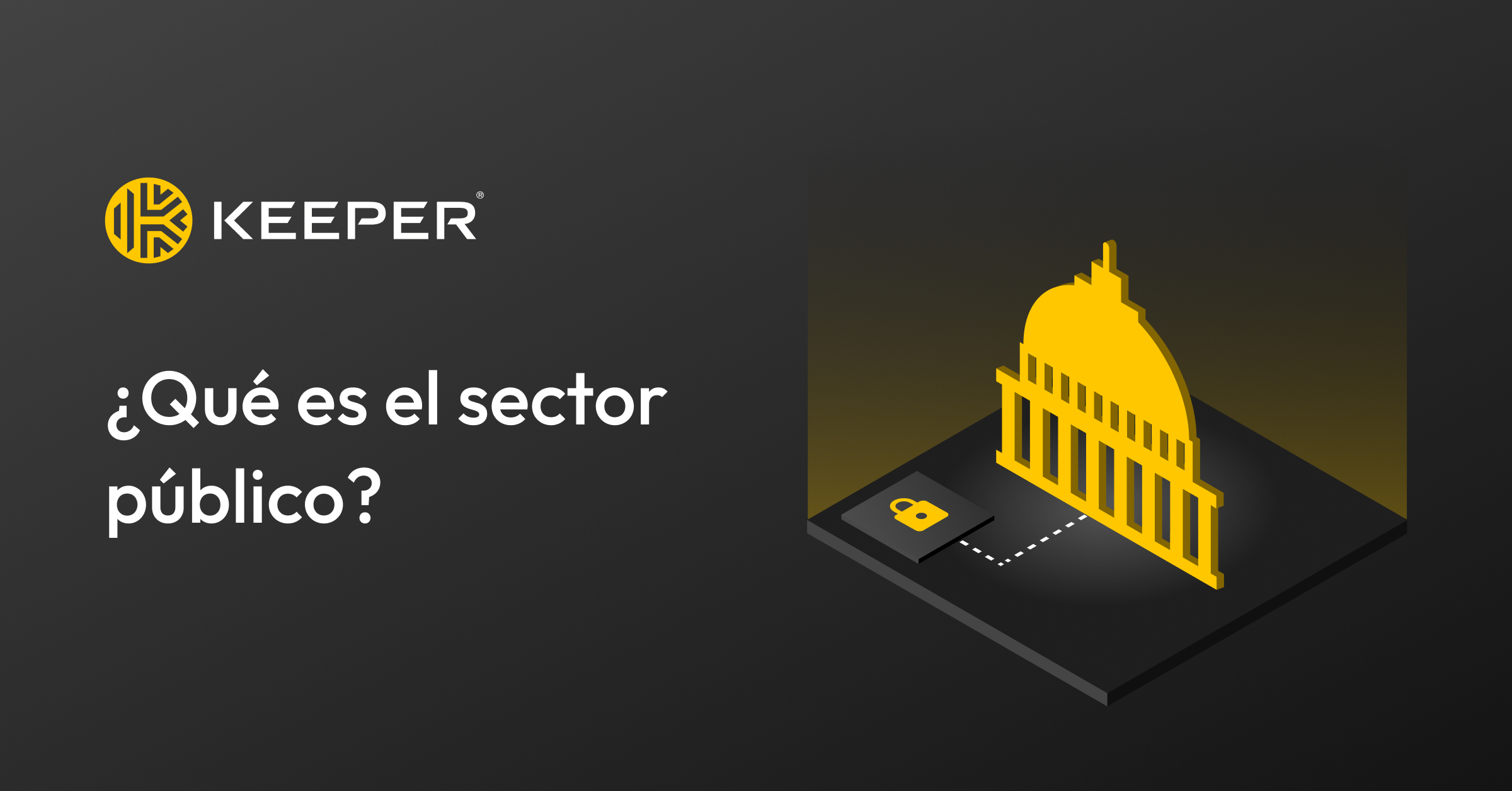 ¿Qué es el sector público?