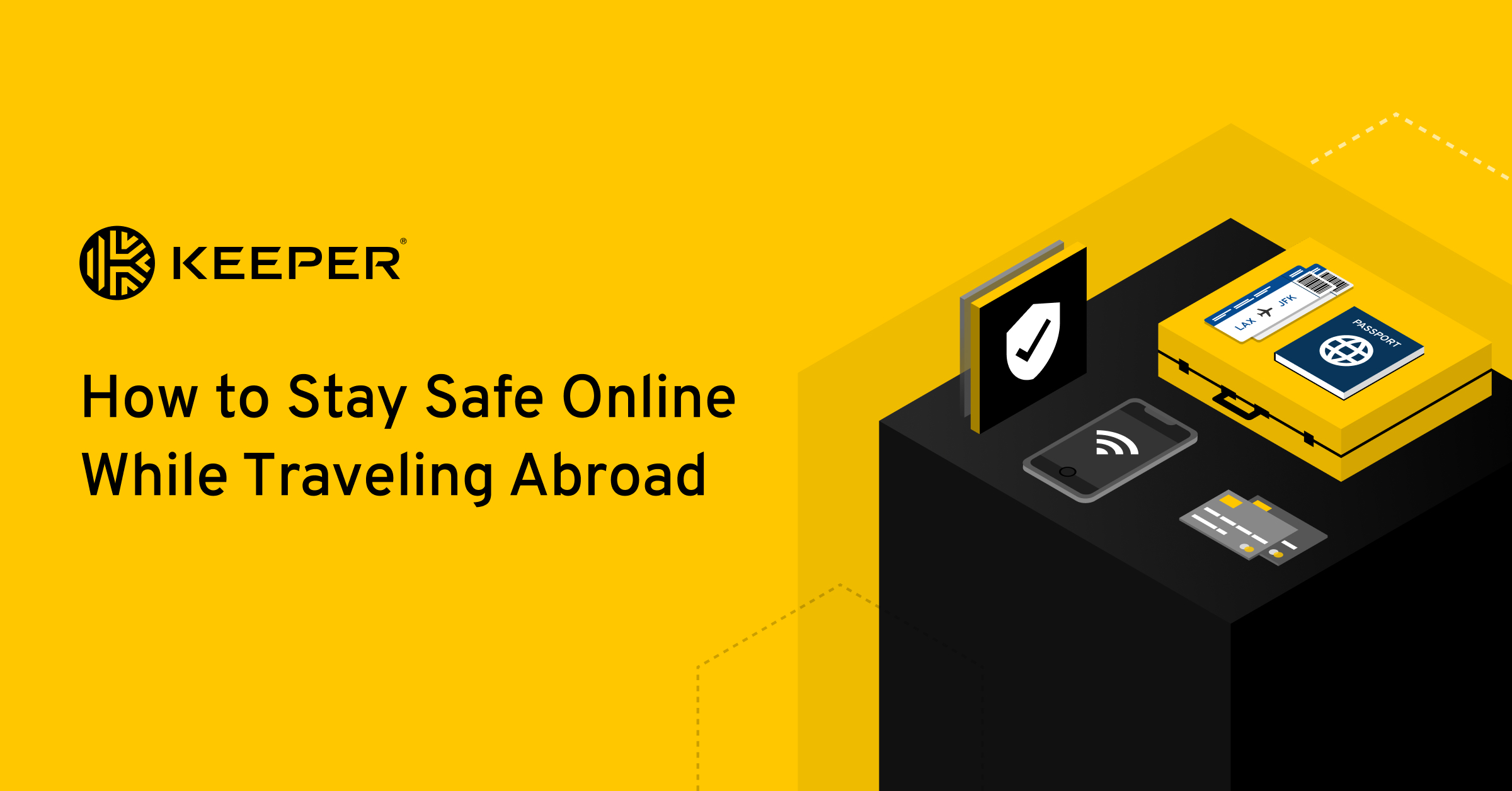 4 Tips To Stay Safe Online While Traveling