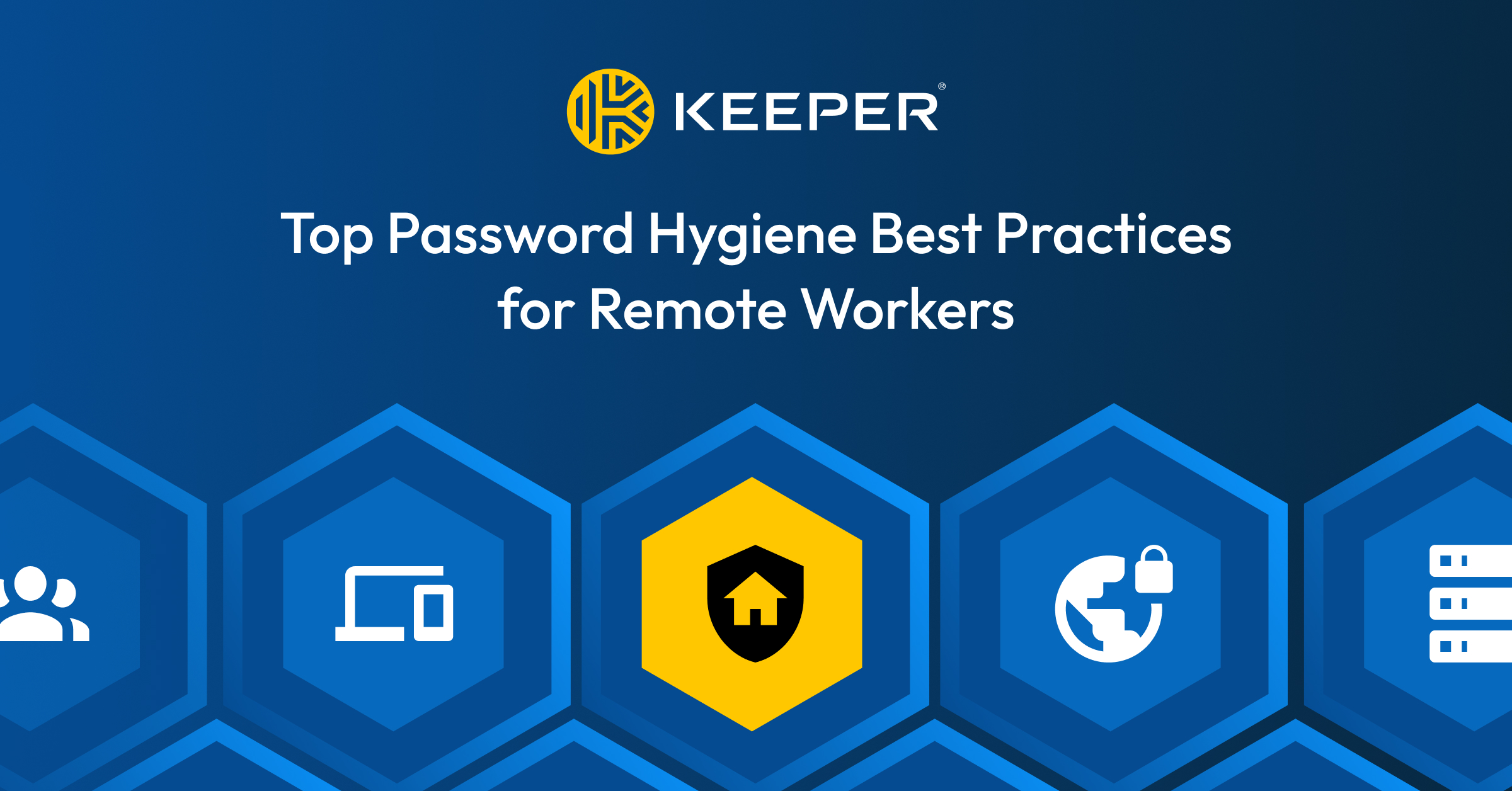 5 Password Hygiene Tips for Remote Workers