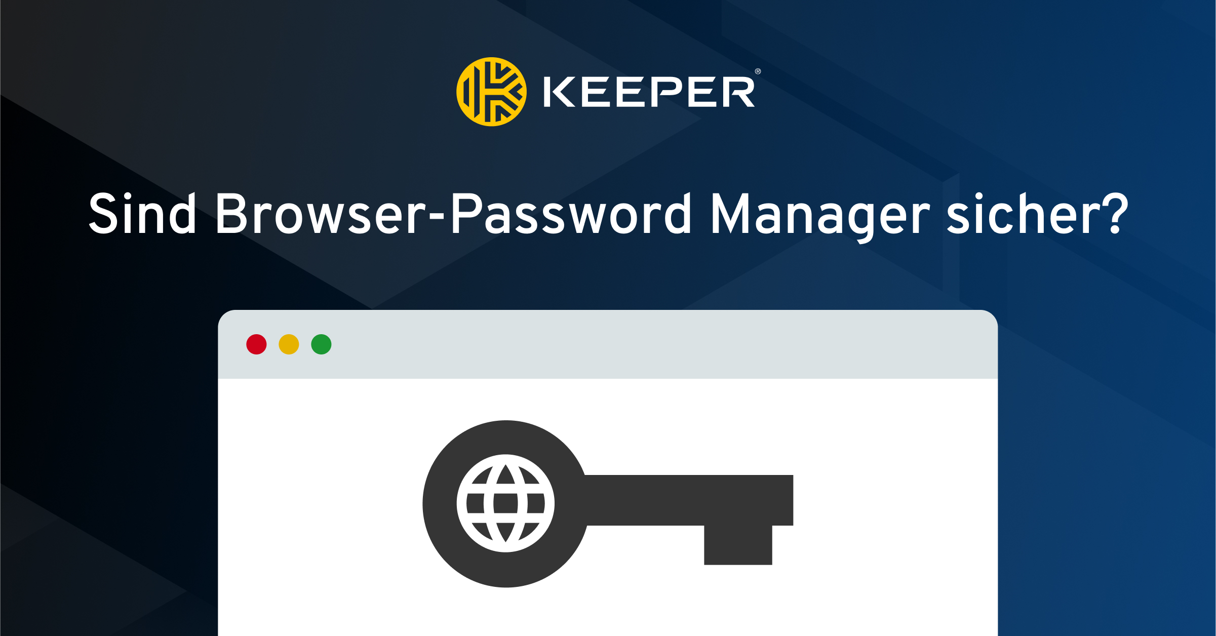 Sind Browser-Passwortmanager sicher? - Keeper Security