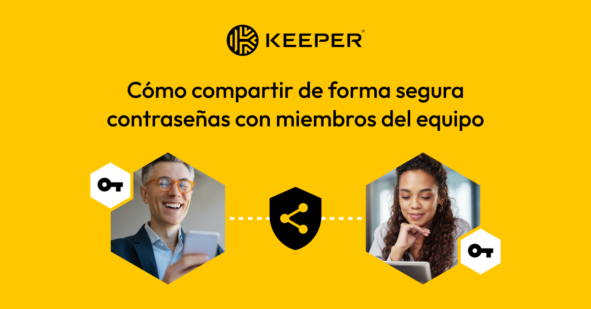 Cómo compartir contraseñas de forma segura con los miembros del equipo