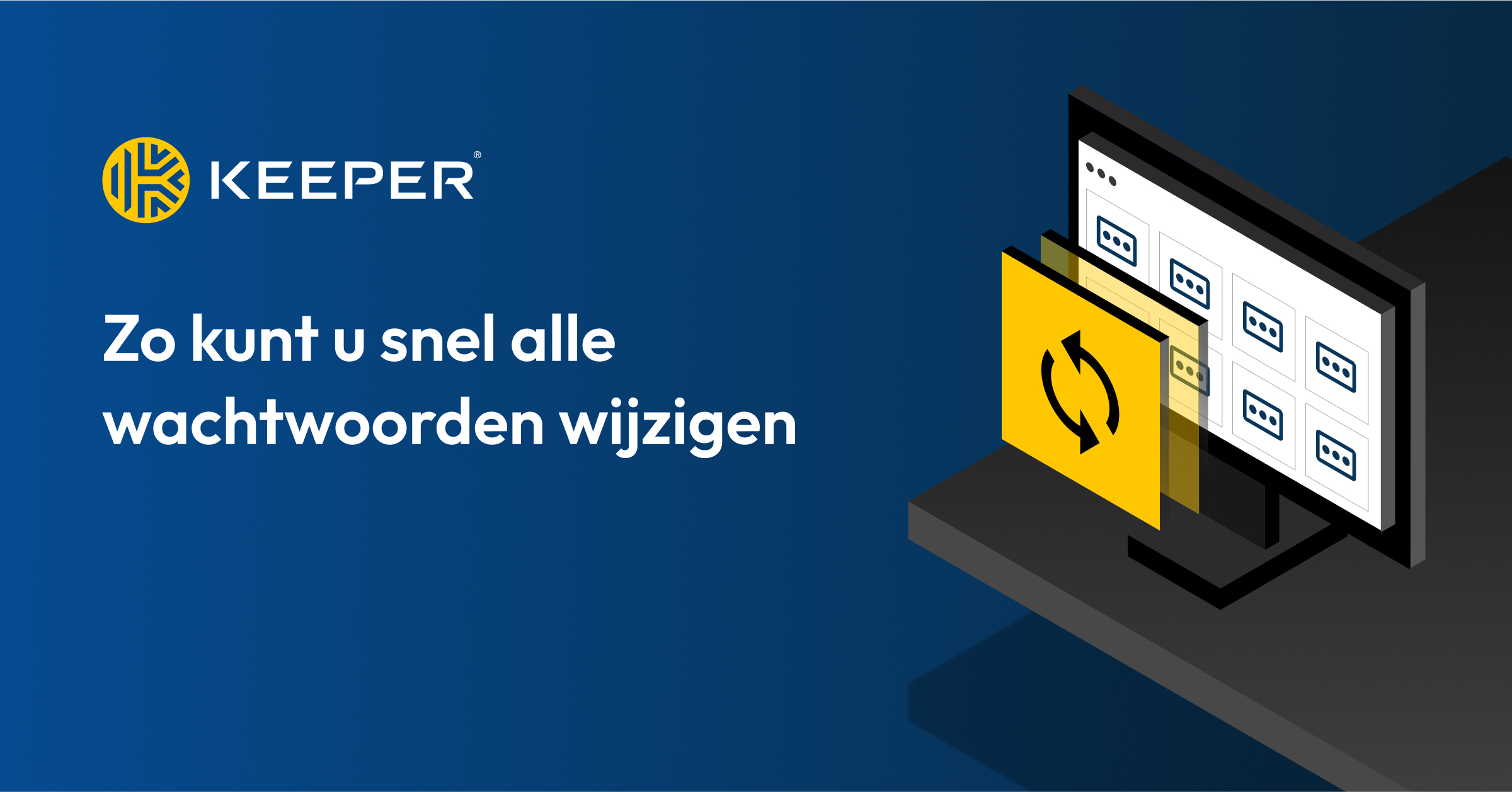 Zo kunt u snel alle wachtwoorden wijzigen - Keeper Security