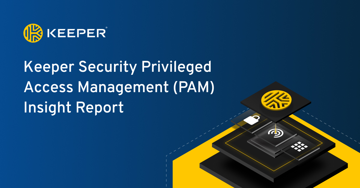 Keeper Security Privileged Access Management (PAM) Insight Report
