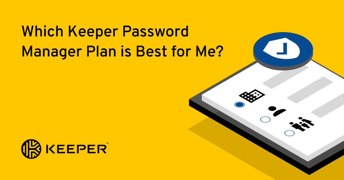 Which Keeper Password Manager Plan is Best for Me?