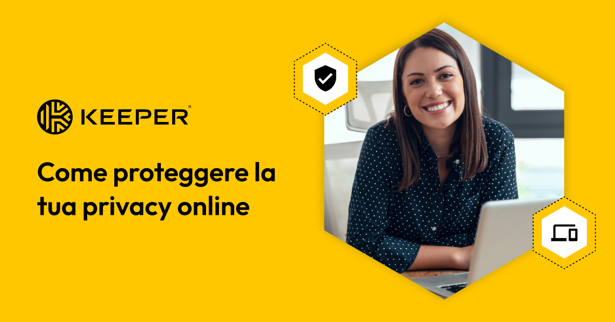 9 consigli per proteggere la tua privacy online