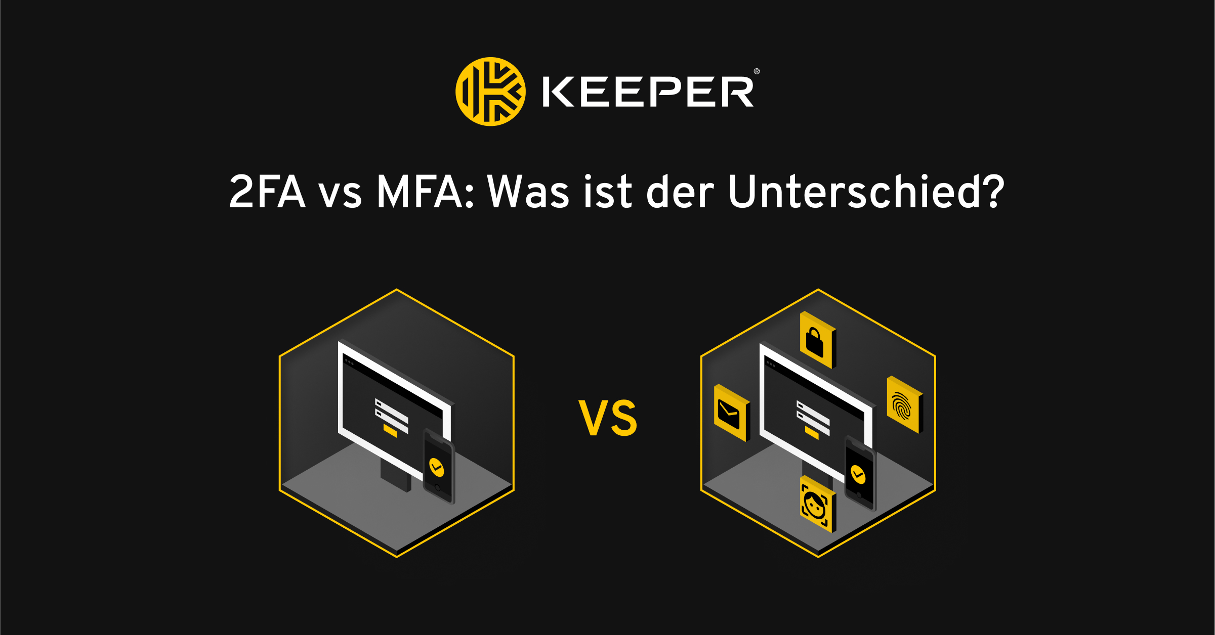 2FA versus MFA: Was ist der Unterschied? – Keeper Security