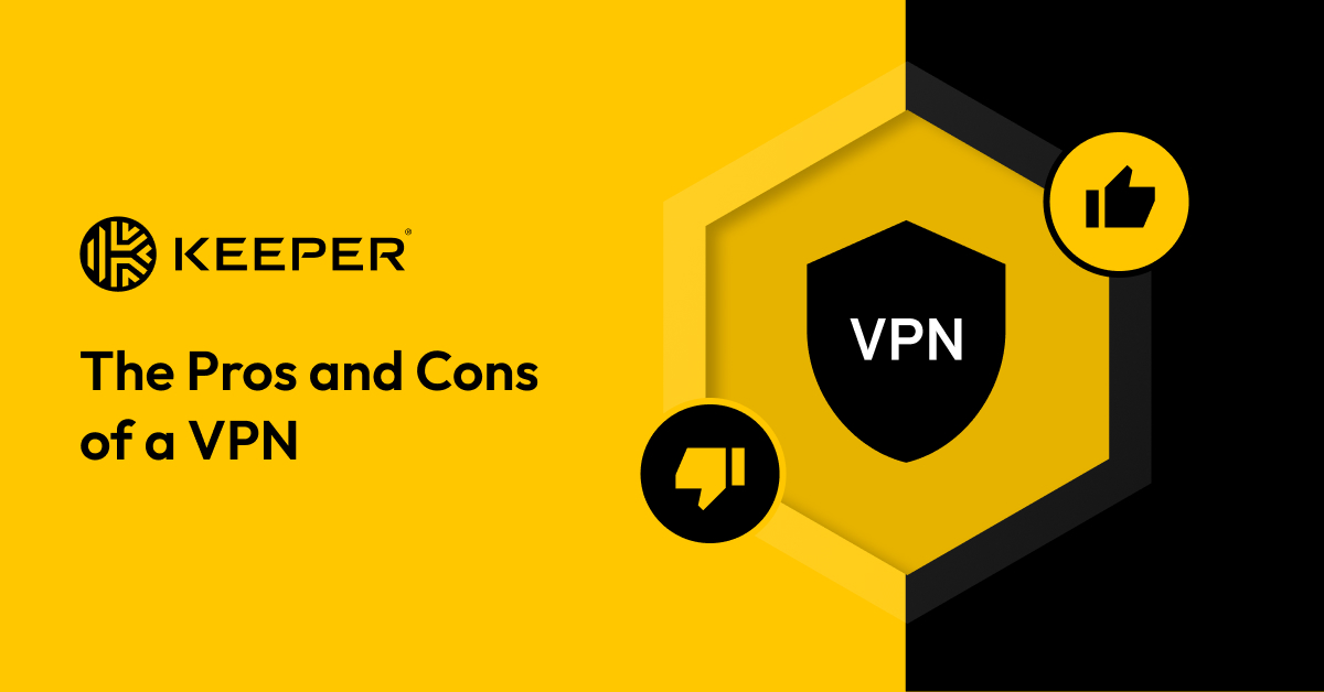 Benefits and Downsides of Using VPNs