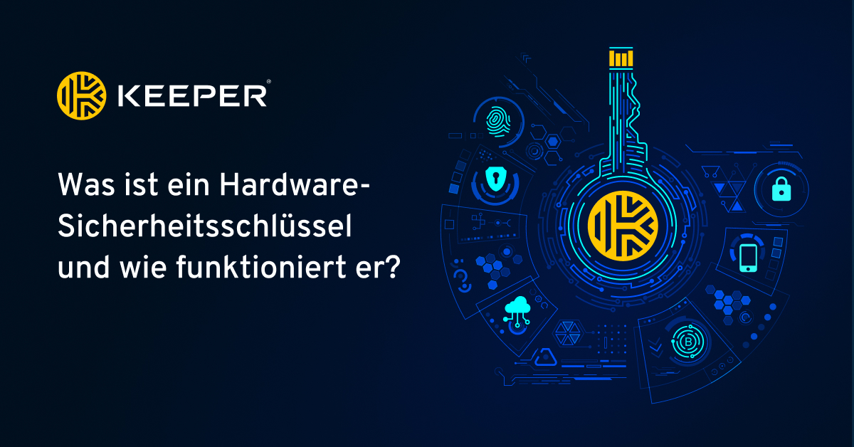 Was ist ein Hardware-Sicherheitsschlüssel und wie funktioniert er?