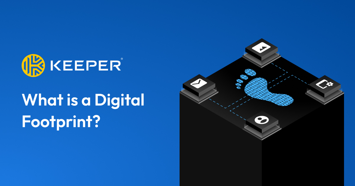What Is a Digital Footprint? Types and Examples Explained