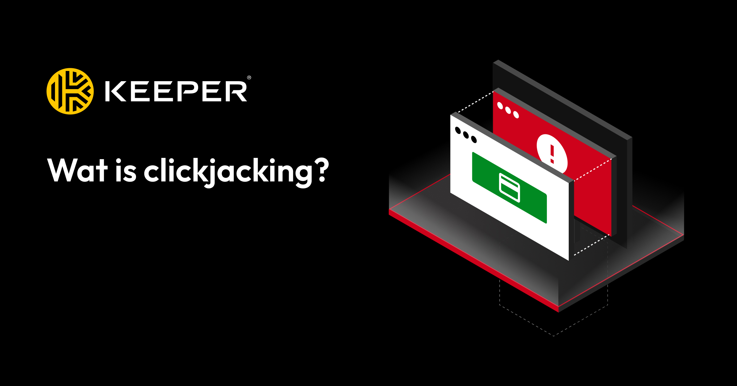 Wat is clickjacking en hoe werkt het?