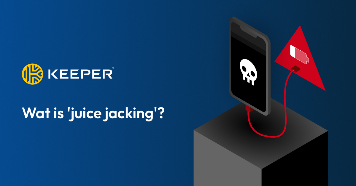 Wat is 'juice jacking'? - Keeper Security