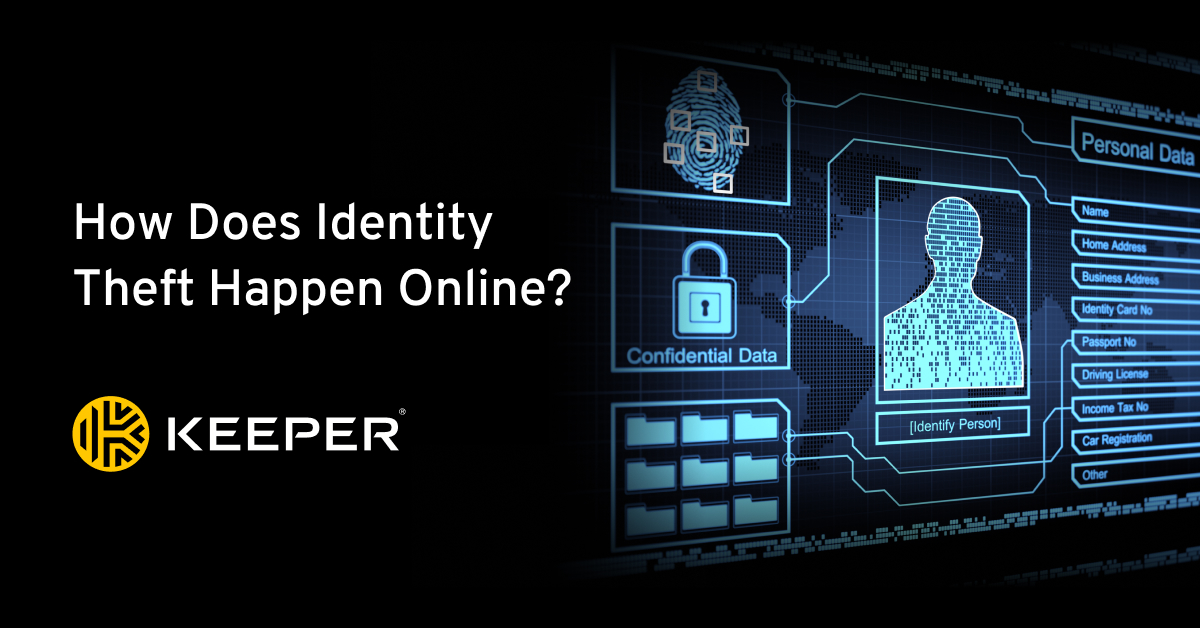 How Does Identity Theft Happen Online and How Can You Prevent It?