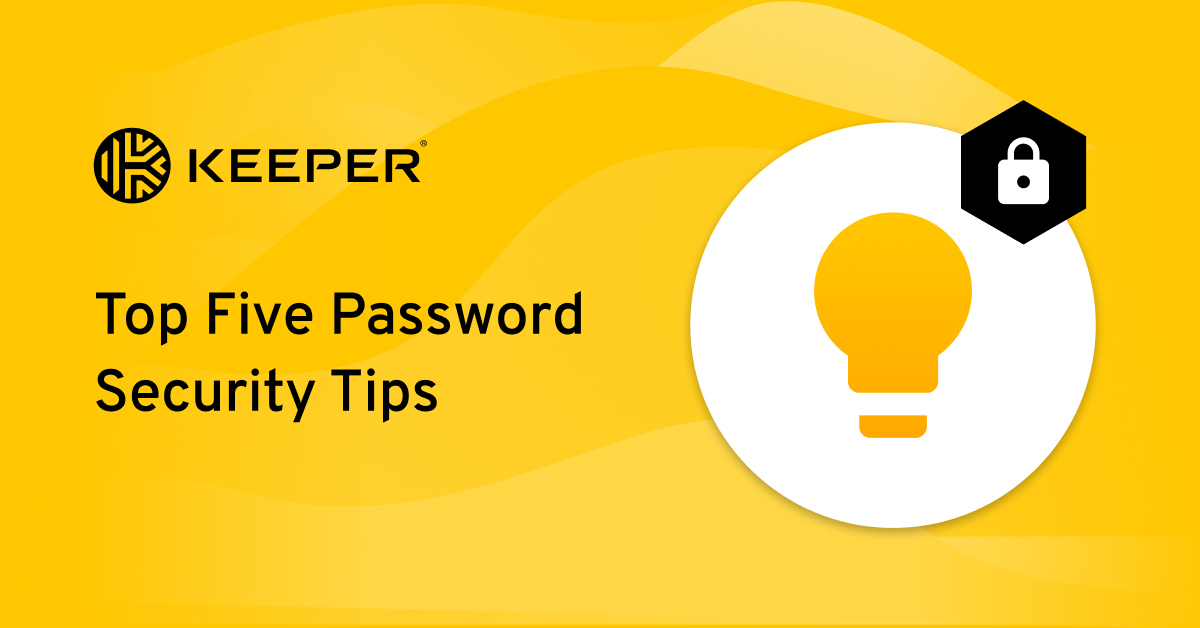 Password Security Tips