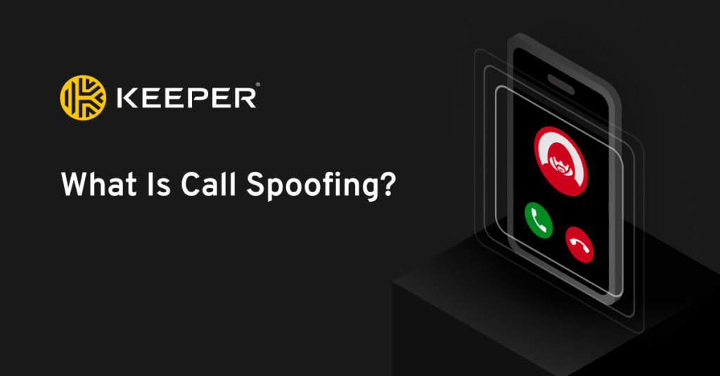 Wat is het spoofen van telefoongesprekken? - Keeper Security