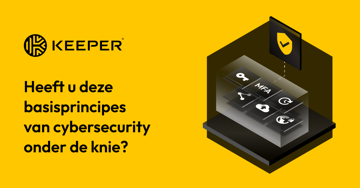 Heeft u deze basisprincipes van cybersecurity onder de knie? - Keeper