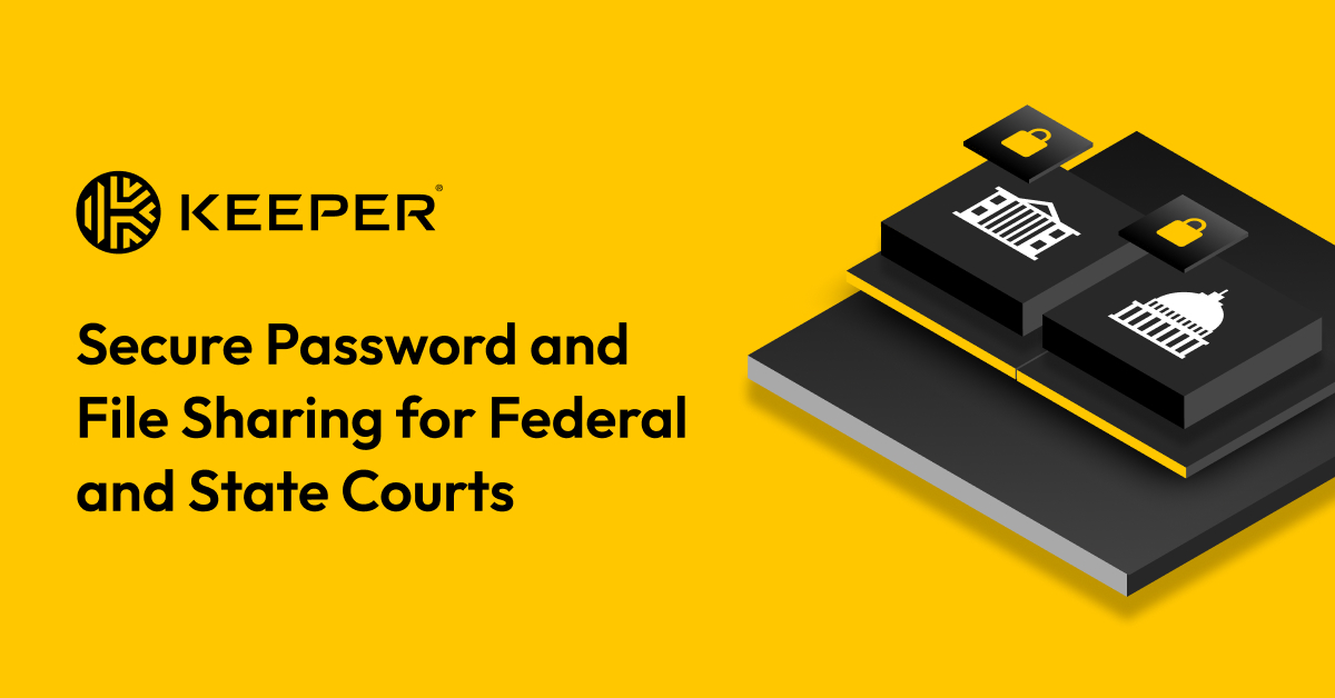 Password and File Sharing Security for State and Federal Courts