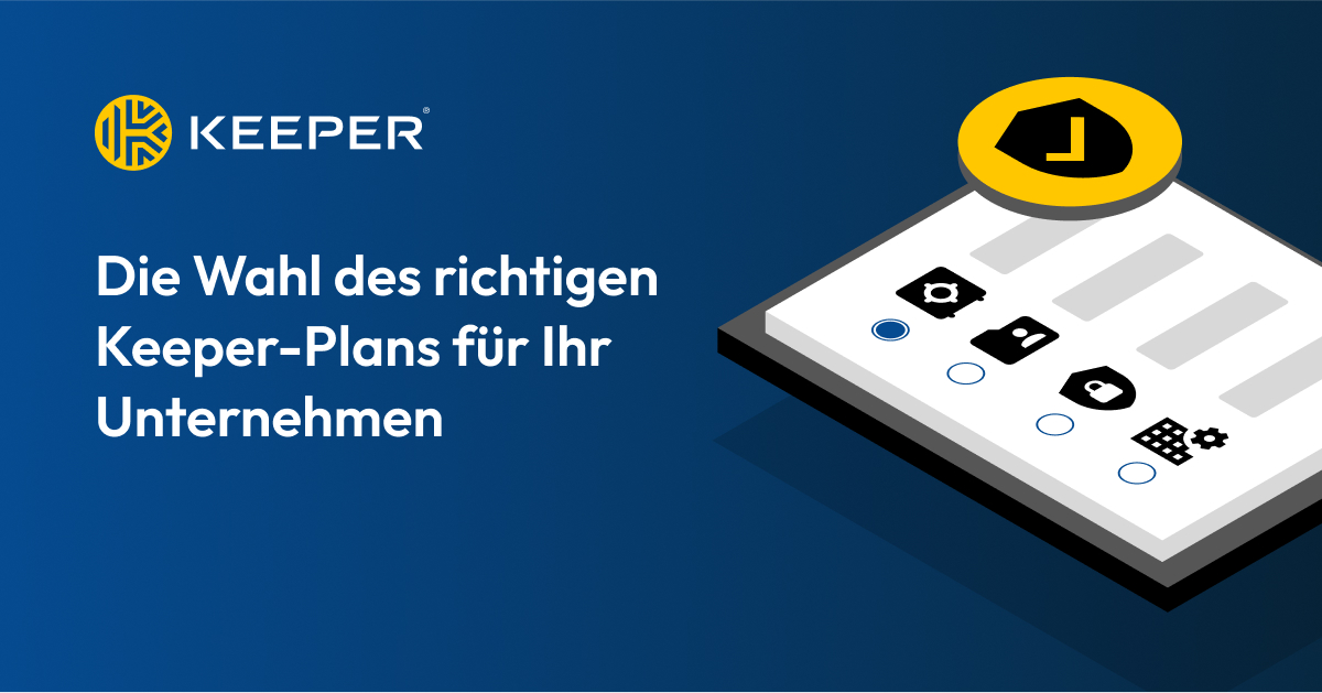Die Wahl des richtigen Keeper-Plans für Ihr Unternehmen