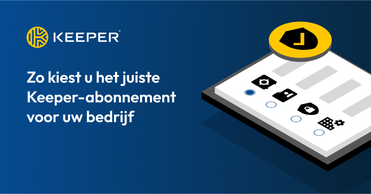 Zo kiest u het juiste Keeper-abonnement voor uw bedrijf