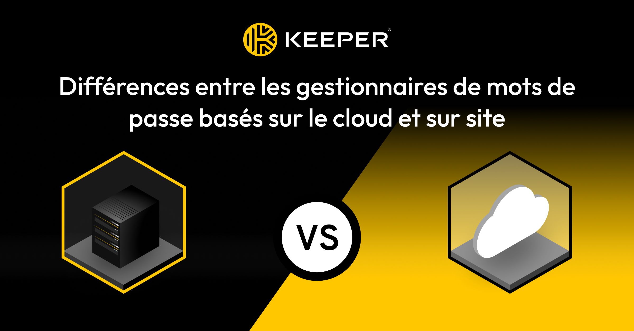 Gestionnaires de mots de passe basés sur le cloud ou sur site – Keeper ...