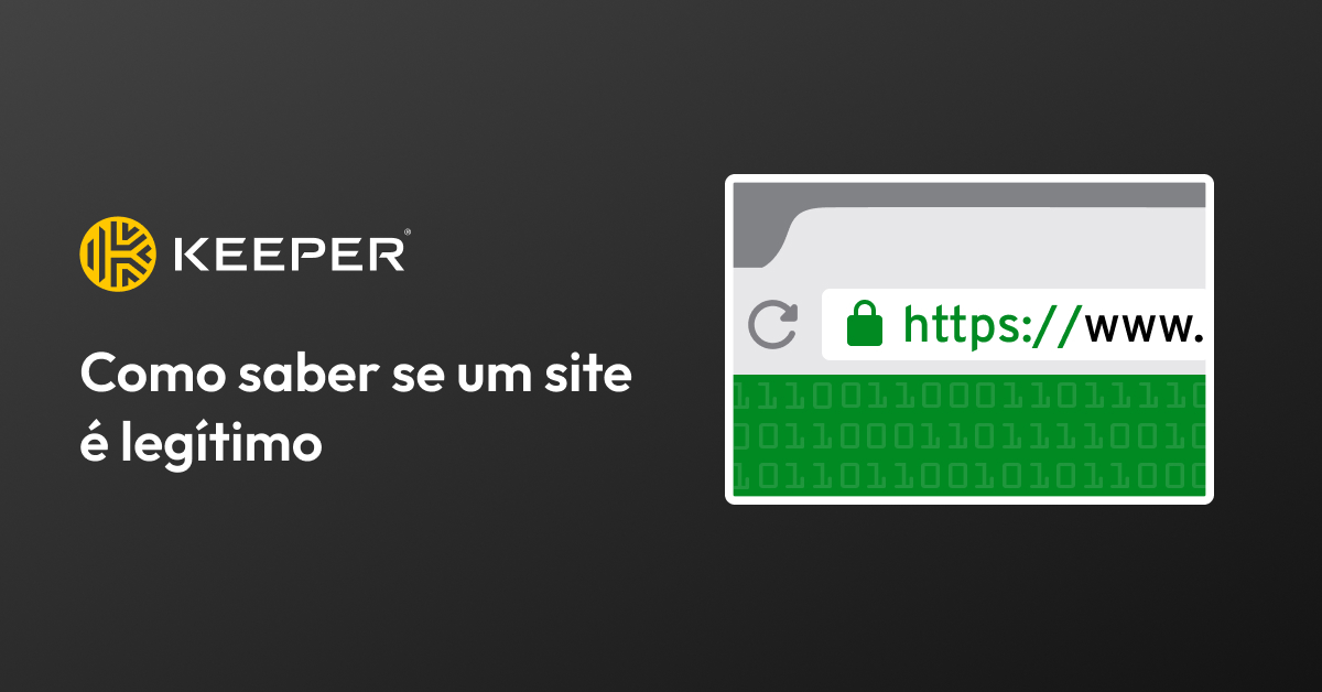 Como saber se um site é legítimo - Keeper Security