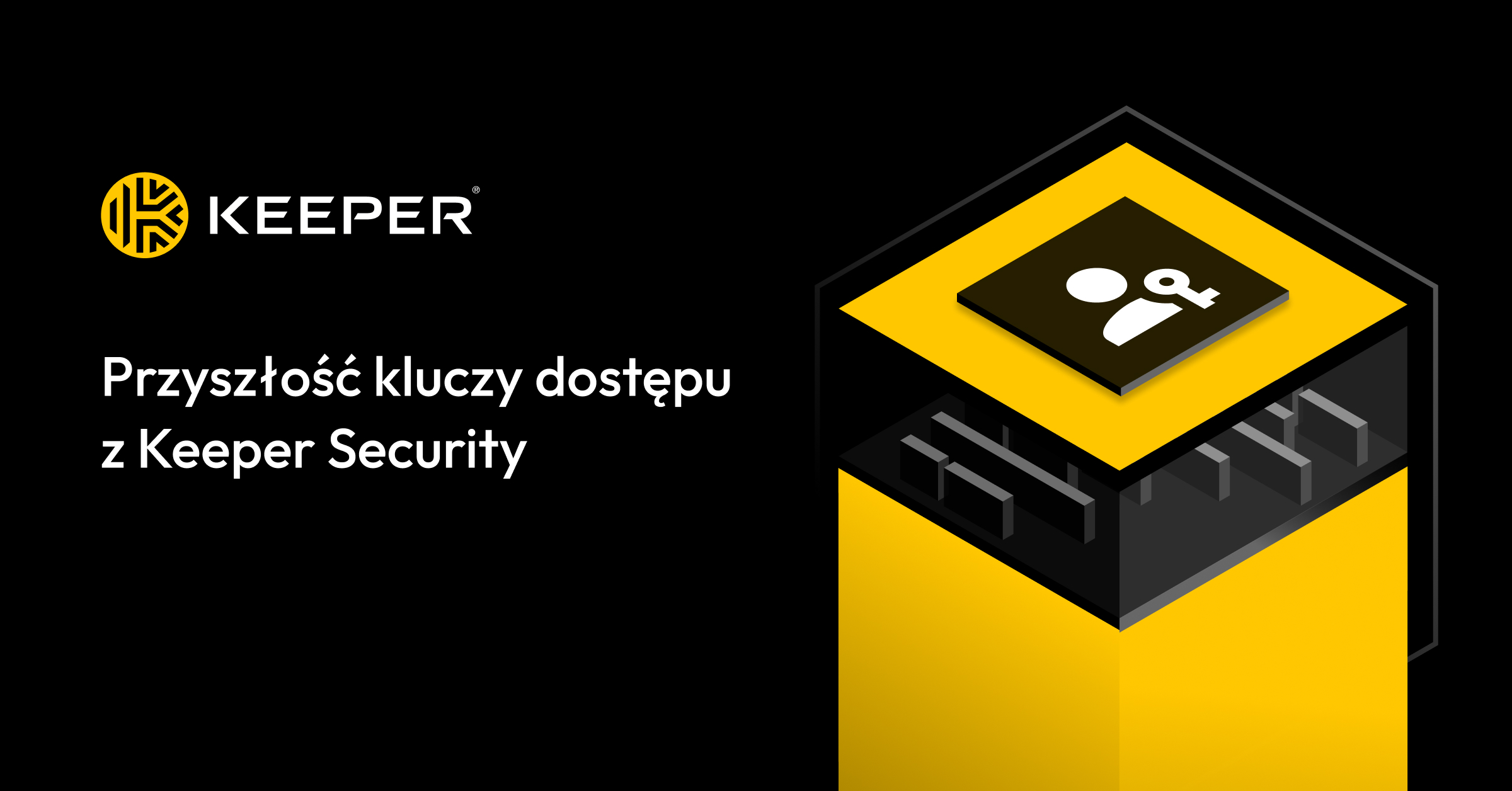 Wprowadzenie kluczy dostępu do Keeper Security