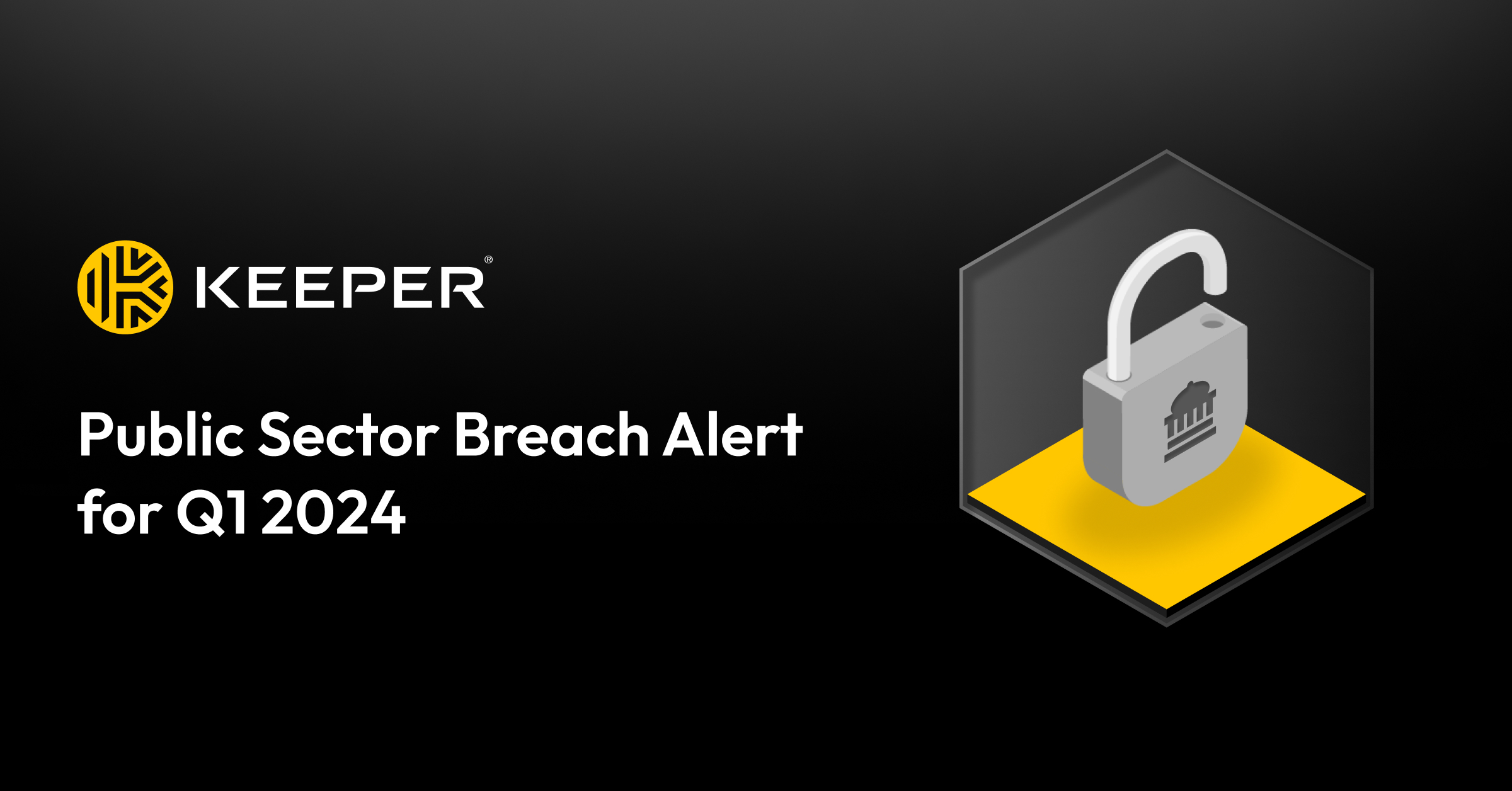 Public Sector Cyber Attacks That Happened in Q1 2024