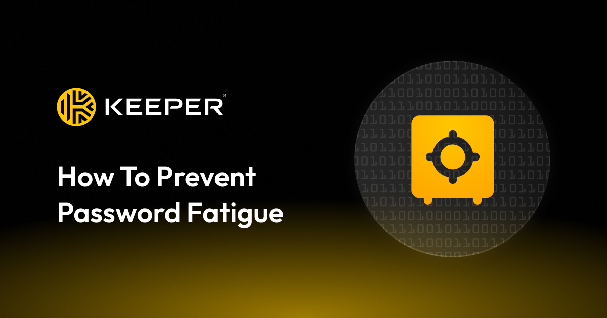 How To Prevent Password Fatigue