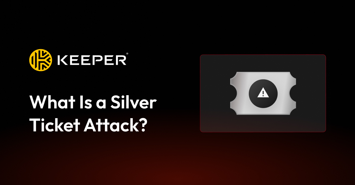 What Is a Silver Ticket Attack? How To Prevent It