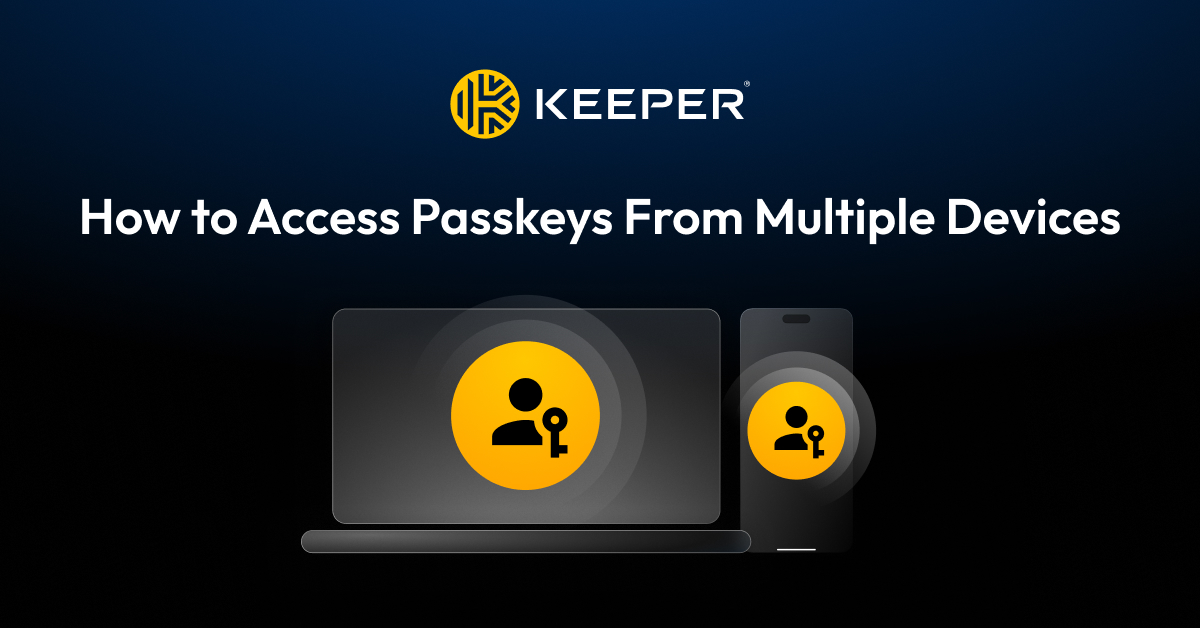 How to Access Passkeys From Multiple Devices