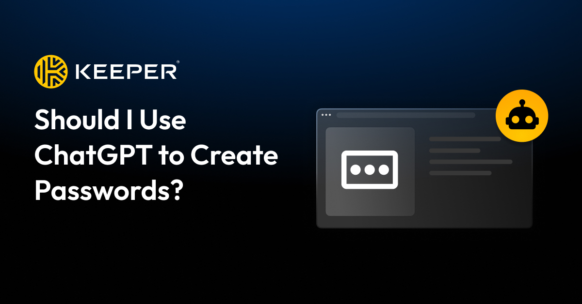 Should I Use ChatGPT to Create Passwords?