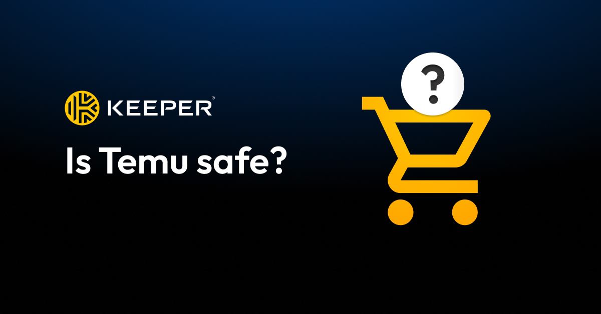 Is Temu Safe To Buy From? Here’s What You Need To Know.