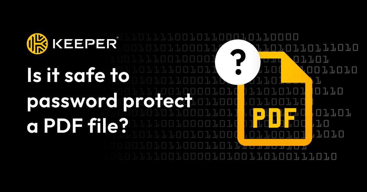Is It Safe to Password Protect a PDF File?