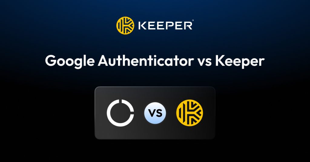 Google Authenticator e Keeper